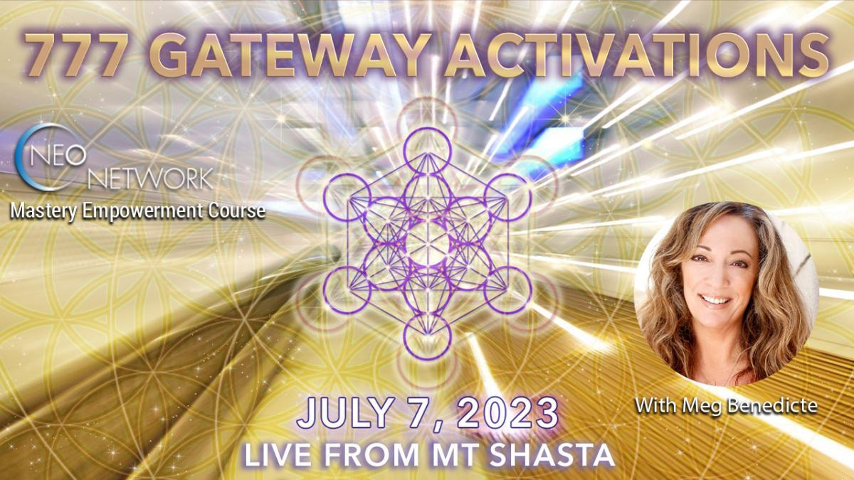 Mastery Empowerment Course: 777 Gateway Activations with Meg Benedicte - New Earth One Network