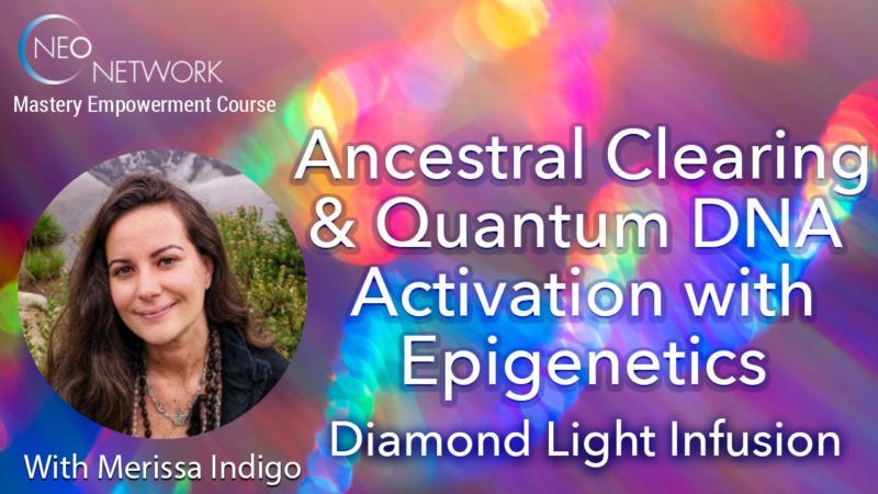 Mastery Empowerment Course | Ancestral Clearing & Quantum DNA Activation w Epigenetics with ...