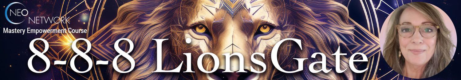 Mastery Empowerment Course: 888 LionsGate Activations with Meg Benedicte - New Earth One Network