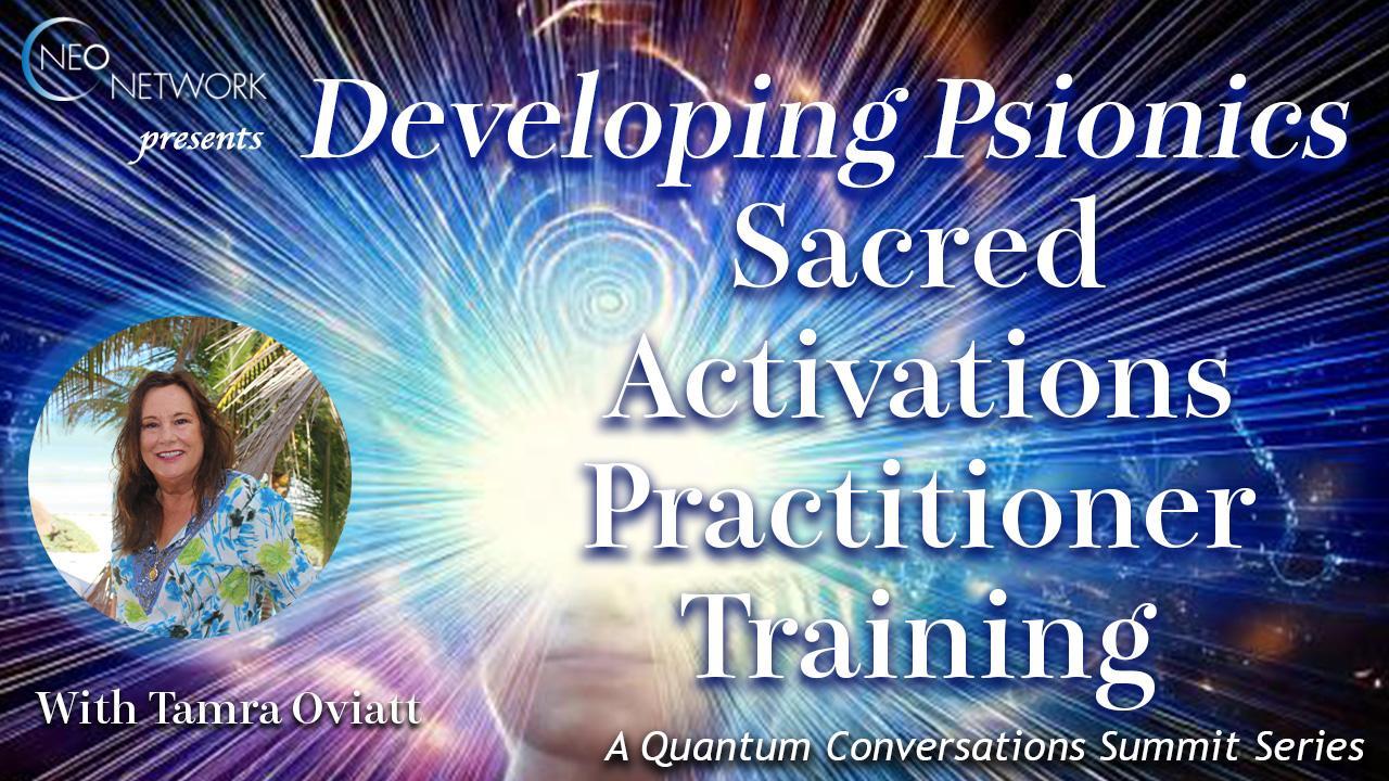 Developing Psionics | Sacred Activations Practitioner Training with Tammy Oviatt - New Earth One ...