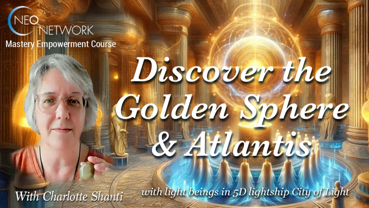 Interdimensional Beings | Discover the Golden Sphere & Atlantis with ...