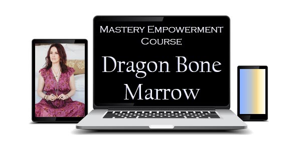 Mastery Empowerment Course: Dragon Bone Marrow Renewal Activation with Christel Hughes - New ...