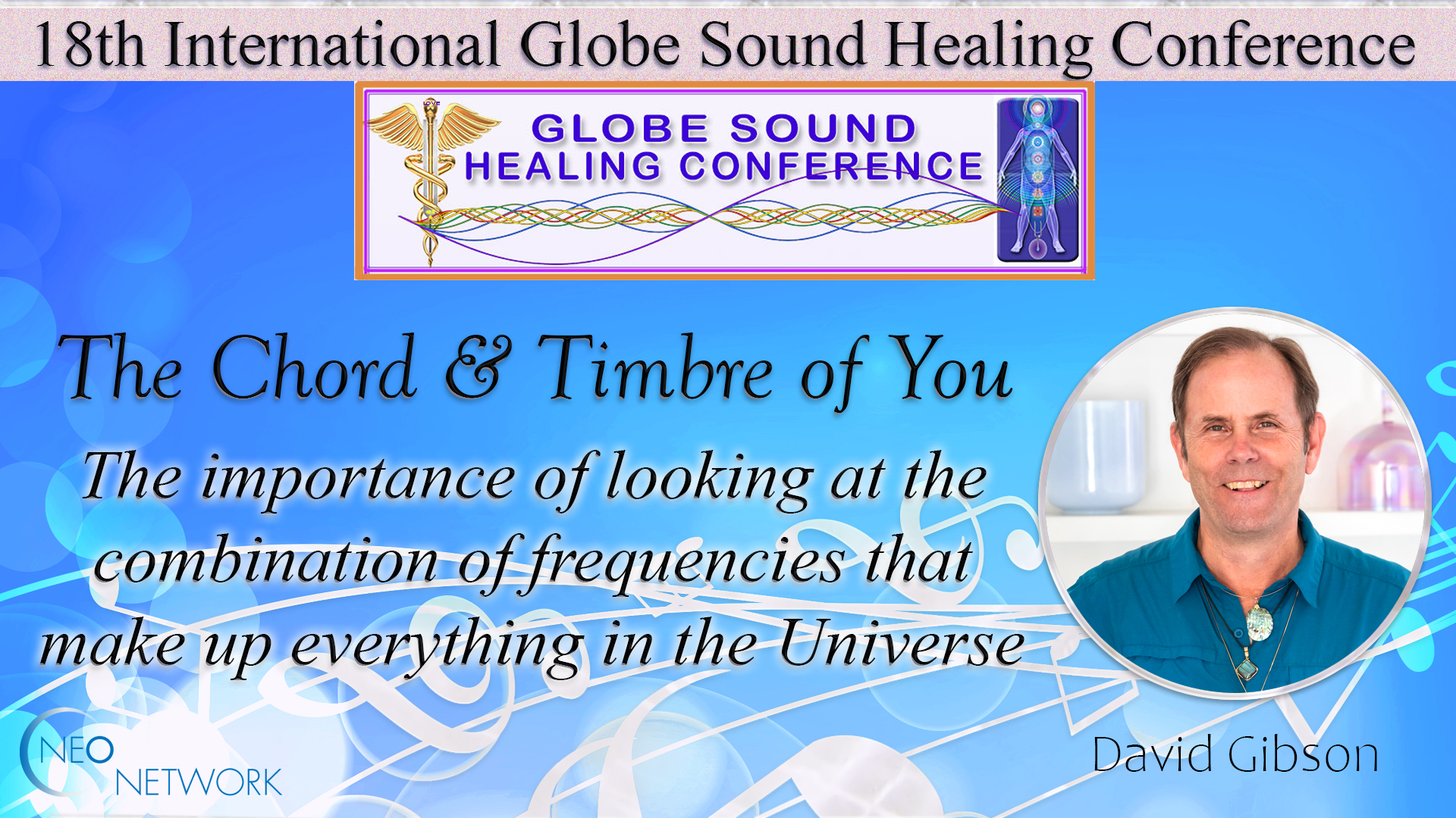 GSH2025 | The Chord and Timbre of You | Sound Bath with David Gibson - New Earth One Network